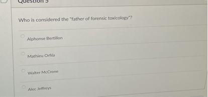 Who is considered the "father of forensic...