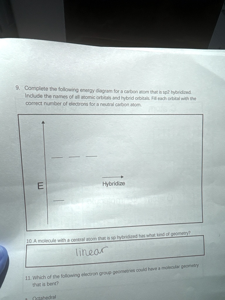 9 complete the following energy diagram for a carbon atom that is sp2 hybridized include the ...