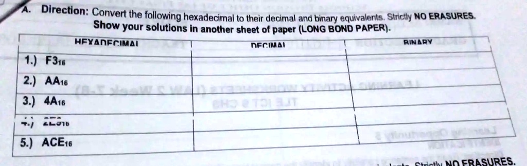 A Direction Convert The Following Hexadecimal To Their Decimal And Binary Equivalents