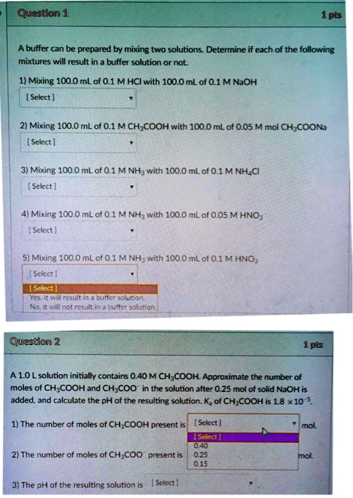 SOLVED: 1015 A buffer can be prepared by mixing two solutions: Determine if each of the ...