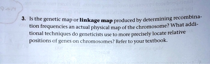 SOLVED: Is the genetic map (linkage map) produced by determining recombination frequencies an ...