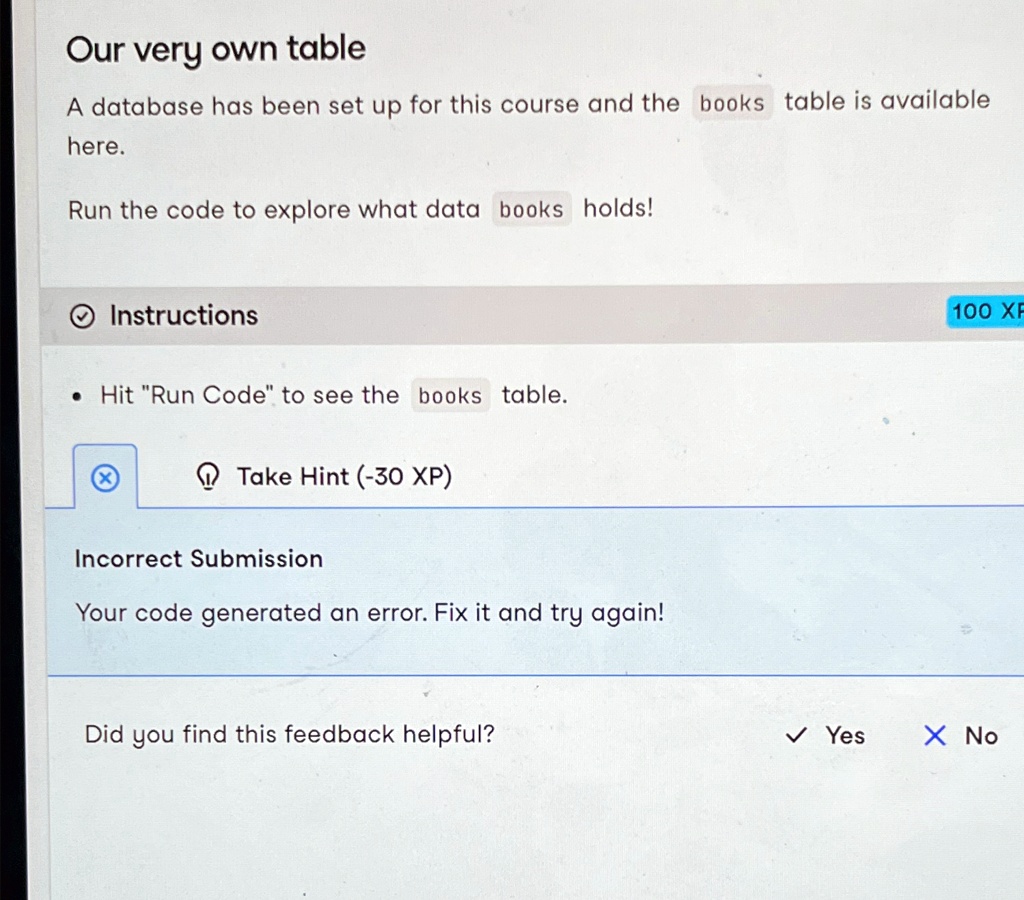 Our very own table A database has been set up for this course and the books table is available ...