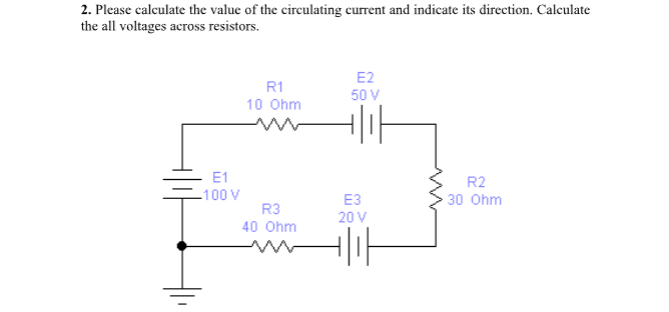 Solved 2 Please Calculate The Value Of The Circulating Current And