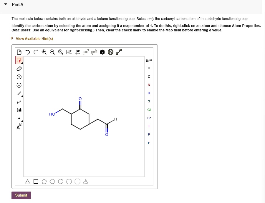 SOLVED: Part A The molecule below contains both an aldehyde and a ketone functional group ...