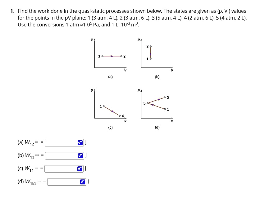 SOLVED:Find the work done in the quasi-static processes shown below ...