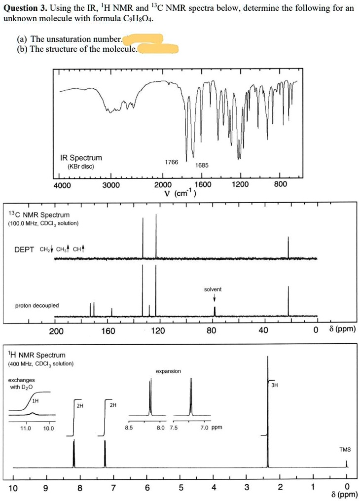 question 3 using the ir h nmr and c nmr spectra below determine the ...