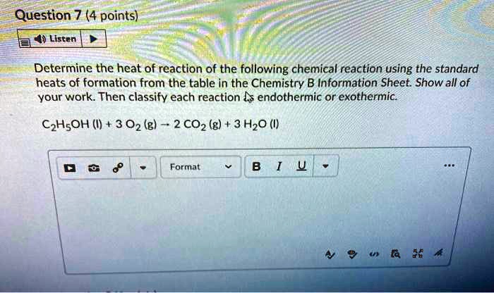 Question 7 4 points listen determine the heat of reaction of...