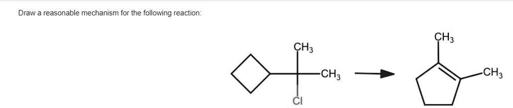 SOLVED: Draw a reasonable mechanism for the following reaction: CH3 CH; CH3 CH3
