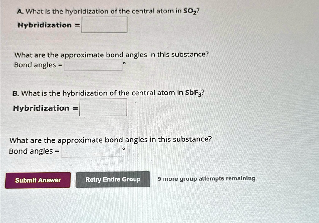 SOLVED: A. What is the hybridization of the central atom in SO(2 ...