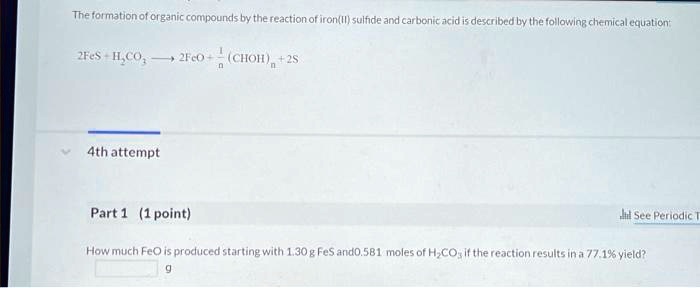 The formation of organic compounds by the reaction of iron(lsulfide and ...