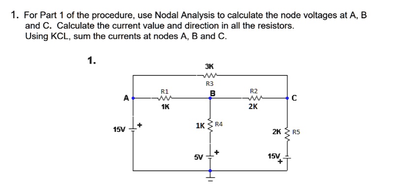 VIDEO solution: 1. For Part of the procedure, use Nodal Analysis to calculate the node voltages ...