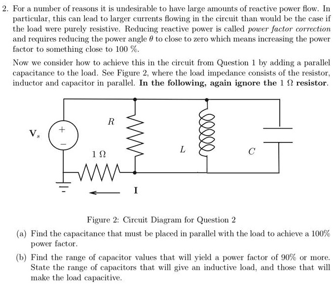 SOLVED: For a number of reasons, it is undesirable to have large amounts of reactive power flow ...