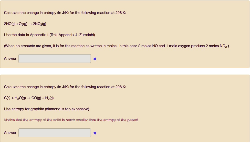 SOLVED: Calculate the change in entropy (in JIK) for the following reaction at 298 K: 2NO(g) +Oz ...