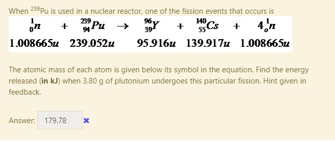 when 239pu is used in a nuclear reactor one of the fission events that ...