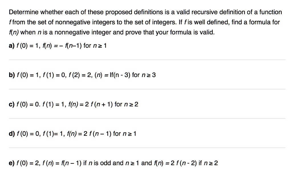 SOLVED:Determine whether each of these proposed definitions is a valid recursive definition of a ...
