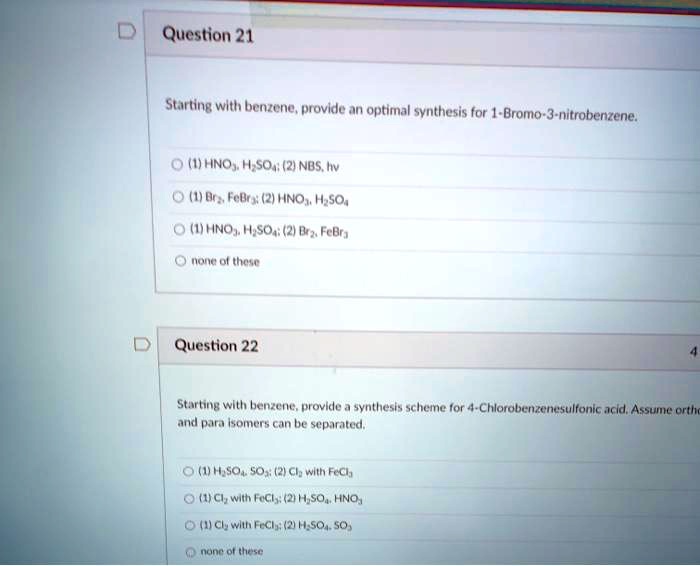 question 21 starting with benzene provide an optimal synthesis for 1 ...
