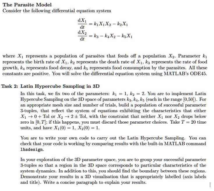 SOLVED: The Parasite Model Consider the following differential equation system: dX/dt = hX*Xz ...