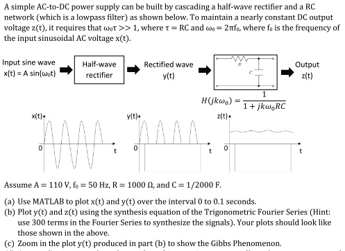 A simple AC-to-DC power supply can be built by cascading a half-wave ...