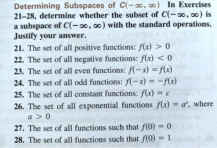 SOLVED: Determining Subspaces of C(-o, ) In Exercises 21-28, determine whether the subset of C ...