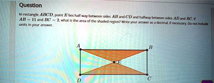 question in rectangle abcd point e lies half way betwcen sides ab and cd and ab h and bc halfway ...