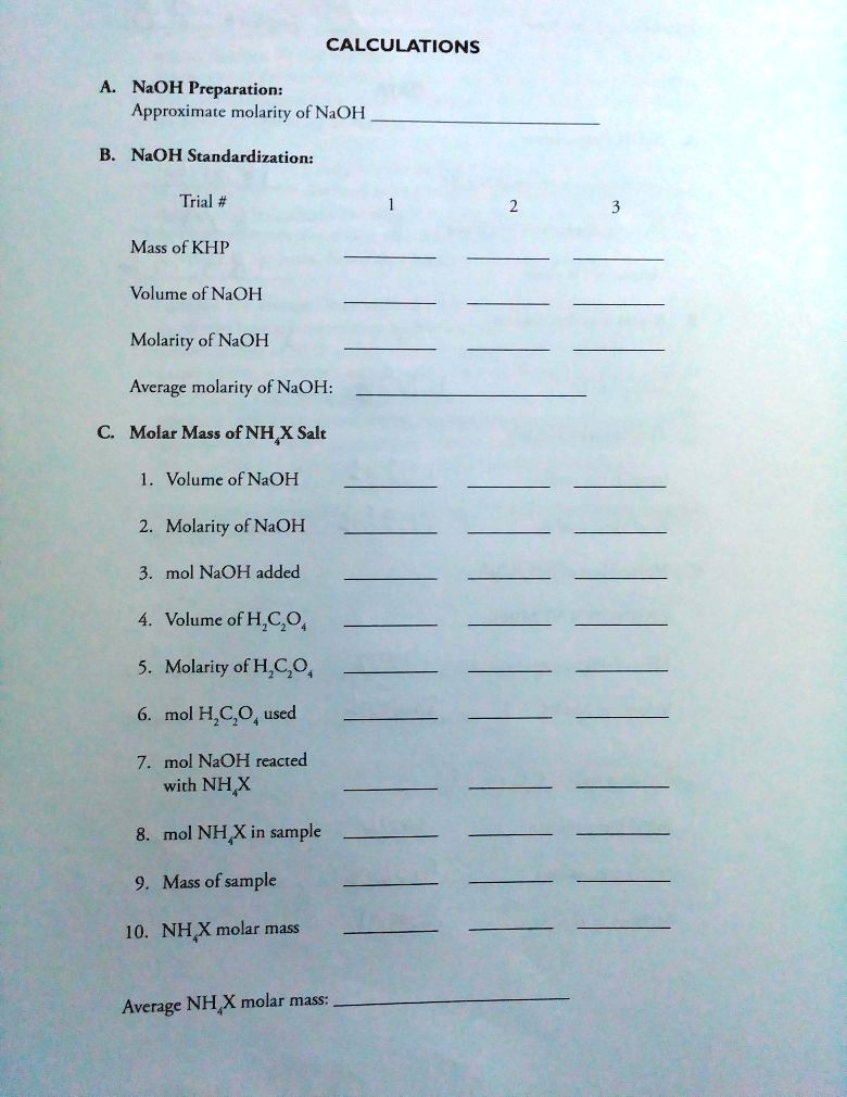 SOLVED: Calculations NaOH Preparation: Approximate molarity of NaOH ...