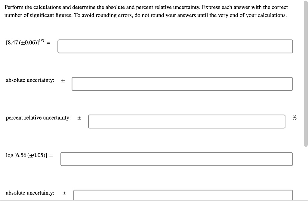 SOLVED:Perform the calculations and determine the absolute and percent ...