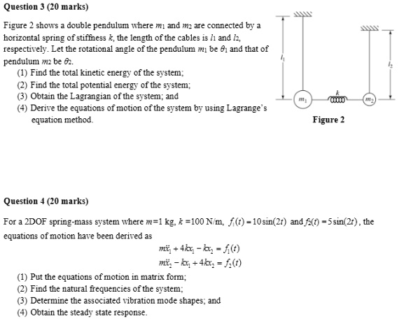 SOLVED: Question 3 (20 marks) Figure 2 shows a double pendulum where m1 ...