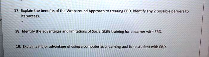 SOLVED: 17.Explain the benefits of the Wraparound Approach to treating ...