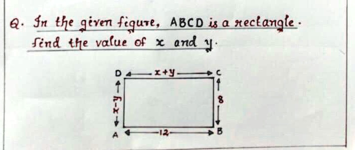 SOLVED: 'In the given figure ABCD is an rectangle.find the value of x and y'
