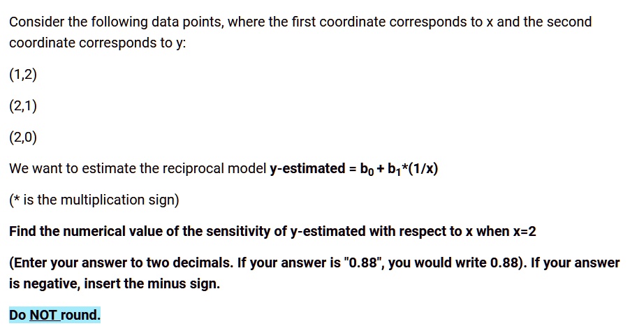 SOLVED: Consider the following data points, where the first coordinate corresponds to X and the ...
