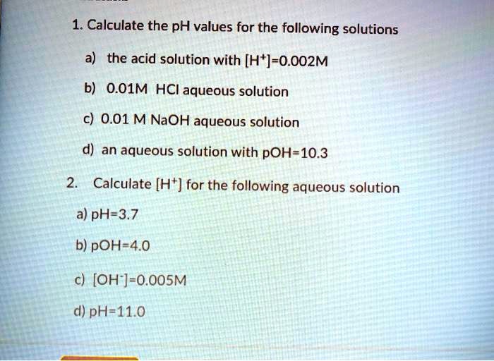 1 calculate the ph values for the following solutions a the acid solution with ht 00o2m b o01m ...