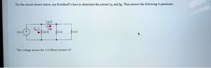 SOLVED: For the circuit shown below,use Kirchhoff's laws to determine the current IA and Ip.Then ...