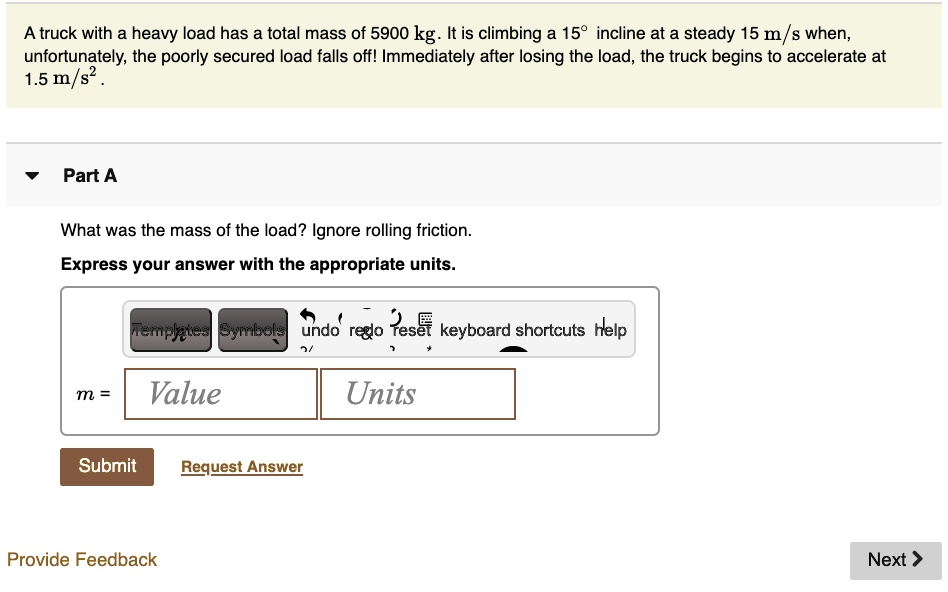 SOLVED: A truck with a heavy load has a total mass of 5900 kg. It is ...