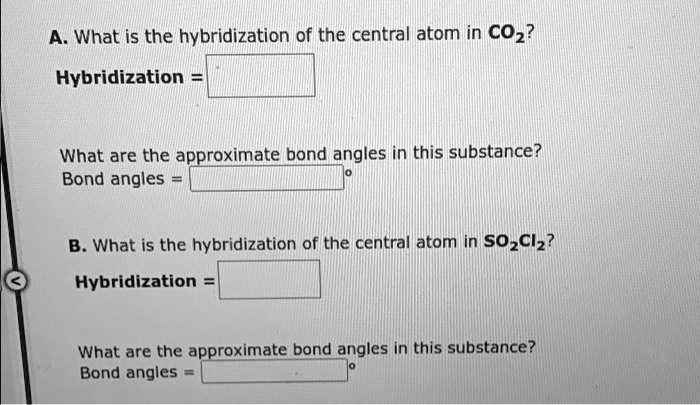SOLVED: A.What is the hybridization of the central atom in CO ...
