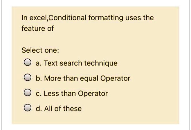 Solved In Excel Conditional Formatting Uses The Feature Of Select One A Text Search 5106