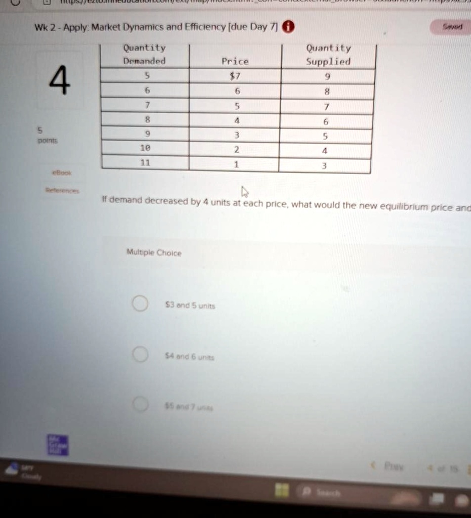 Wk 2 - Apply: Market Dynamics and Efficiency [due Day 7] 4 Quantity ...