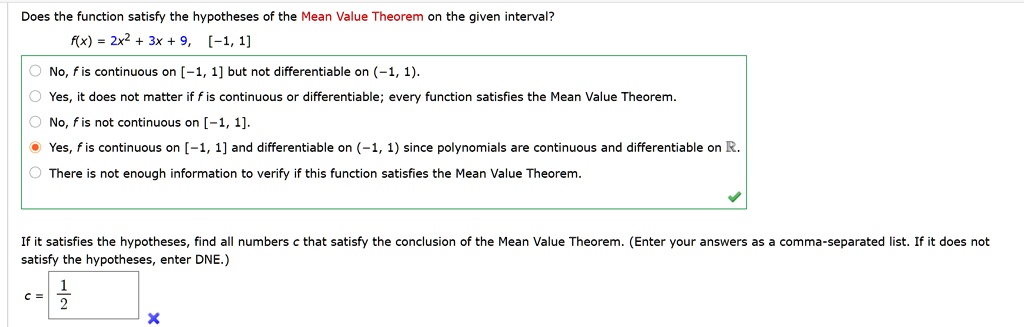 SOLVED: Does the function satisfy the hypotheses of the Mean Value ...