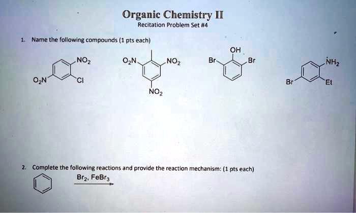[GET ANSWER] Organic Chemistry II Recitation Problem Set #4 1. Name the ...
