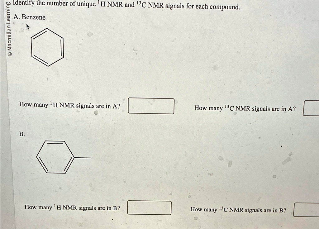 SOLVED: sube^( infty ) Identify the number of unique ^(1)H NMR and ^(13)C NMR signals for each ...