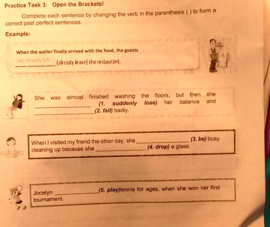 complete each sentence by changing the verb in the parenthesis to form acorrect past perfect ...