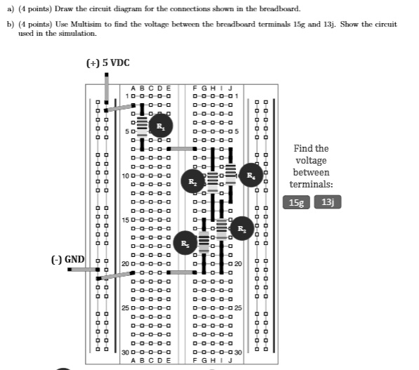 SOLVED: a) (4 points) Draw the circuit diagram for the connections shown on the breadboard. b ...