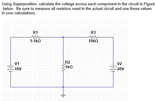 SOLVED: Using Superposition, calculate the voltage across each component in the circuit in ...