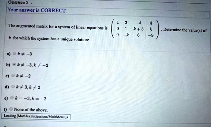 questicm your answer is correct the augmented matrix for system of linear equations is 5 6 ...