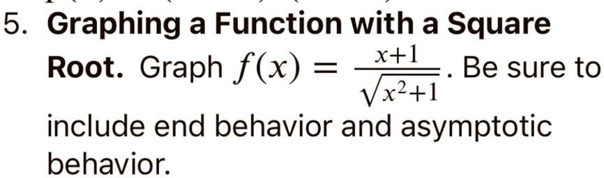 5. Graphing a Function with a Square Root. X+] Graph … - SolvedLib