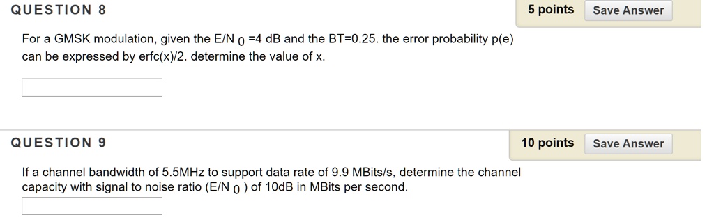 SOLVED: For a GMSK modulation, given the E/N0 = 4 dB and the BT = 0.25 ...