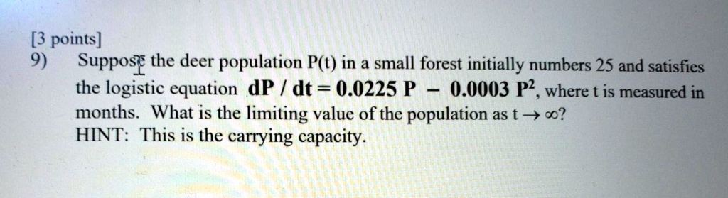 [GET ANSWER] 3 points 9 suppose the deer population pt in a small ...