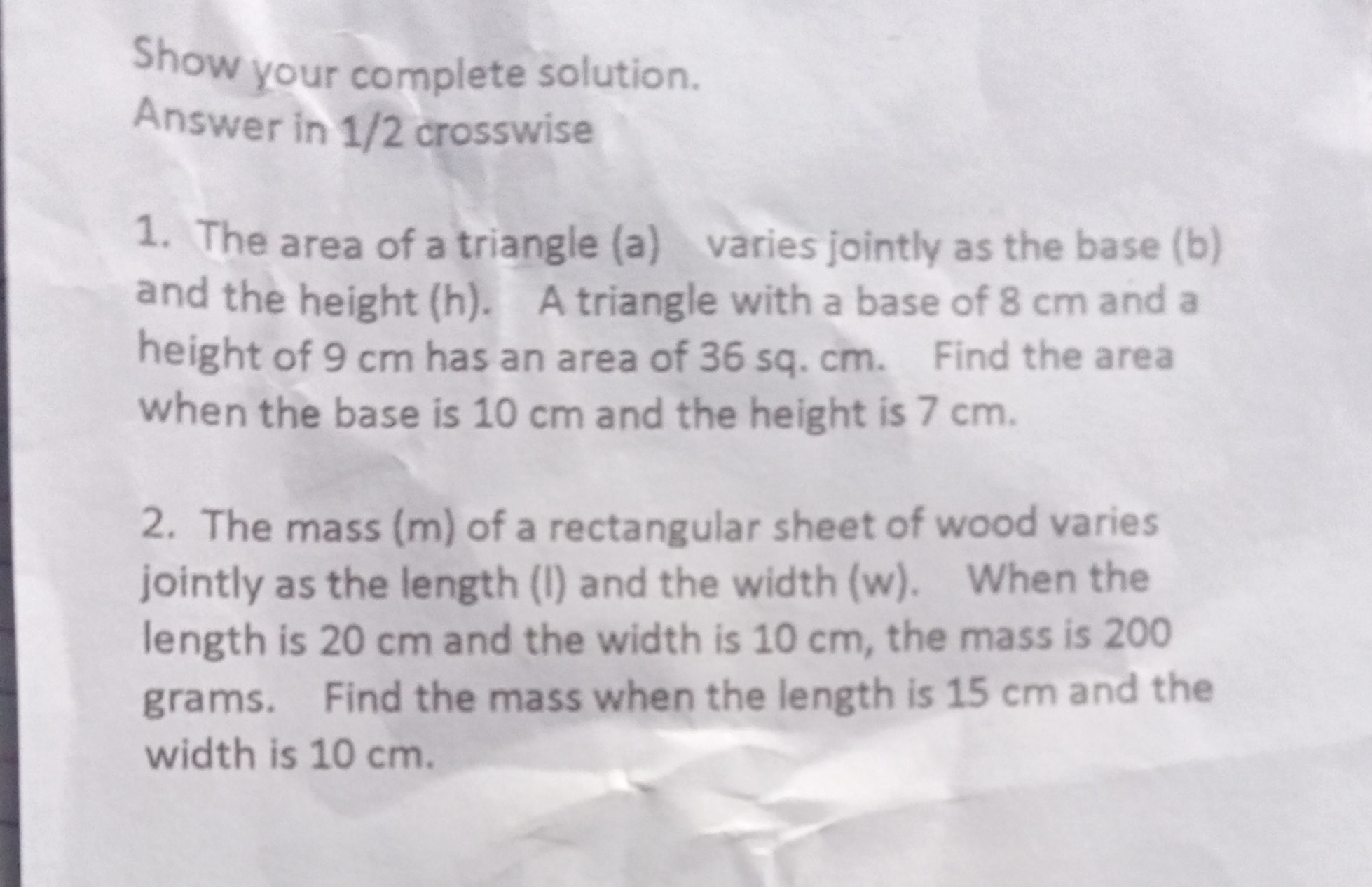 SOLVED: Show your complete solution. Answer in 1 / 2 crosswise 1. The area of a triangle (a ...