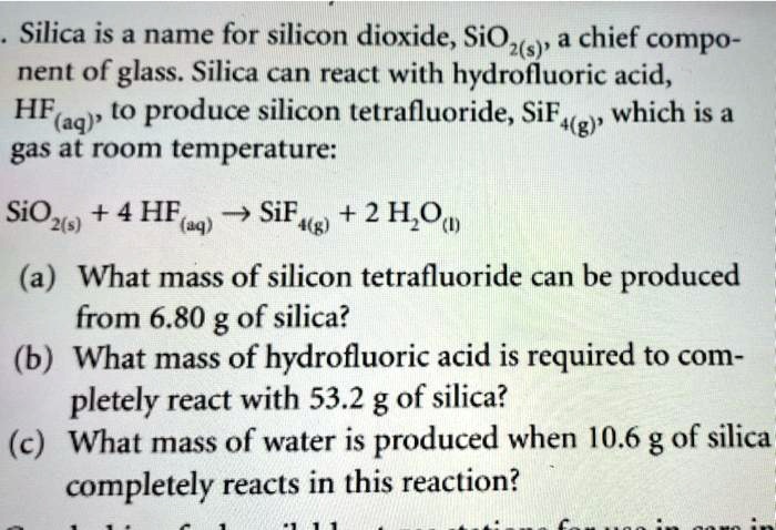 SOLVED: Silica is a name for silicon dioxide (SiO2), a chief component of glass. Silica can ...