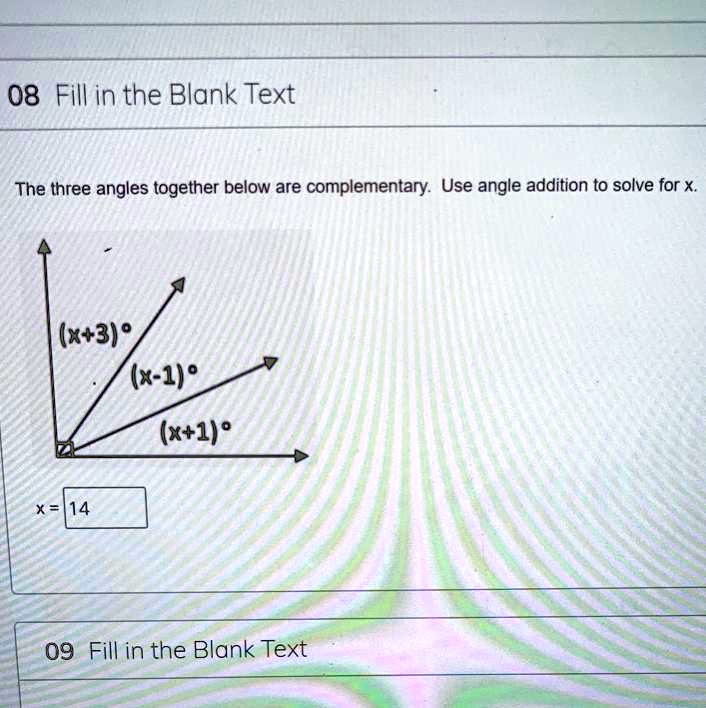 SOLVED: "The three angles together below are complementary. Use angle ...