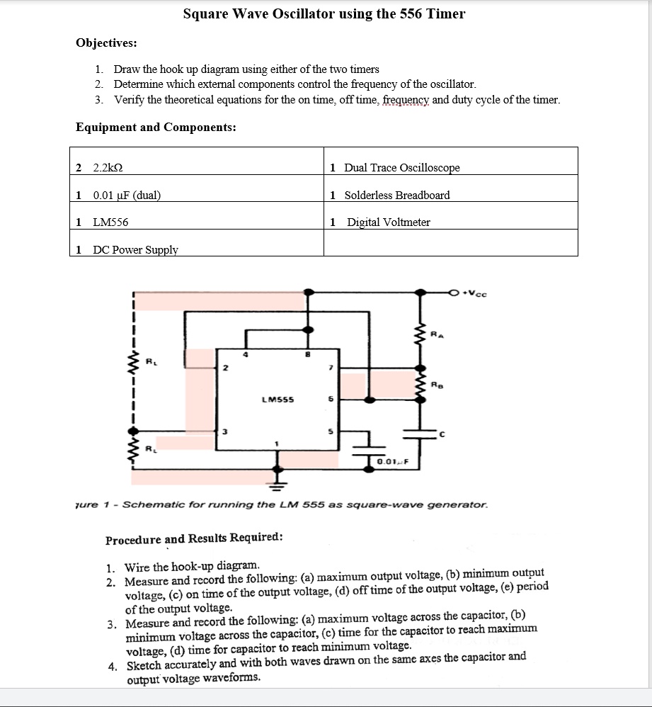 Square Wave Oscillator using the 556 Timer Objectives: 1. Draw the hook ...